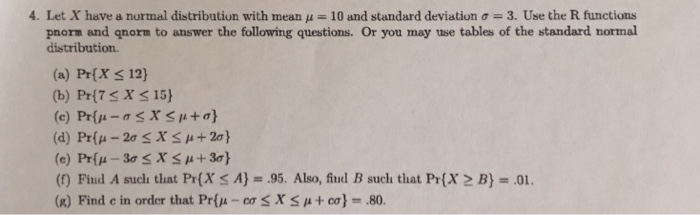 Solved 4. Let X have a normal distribution with mean ?-10 | Chegg.com