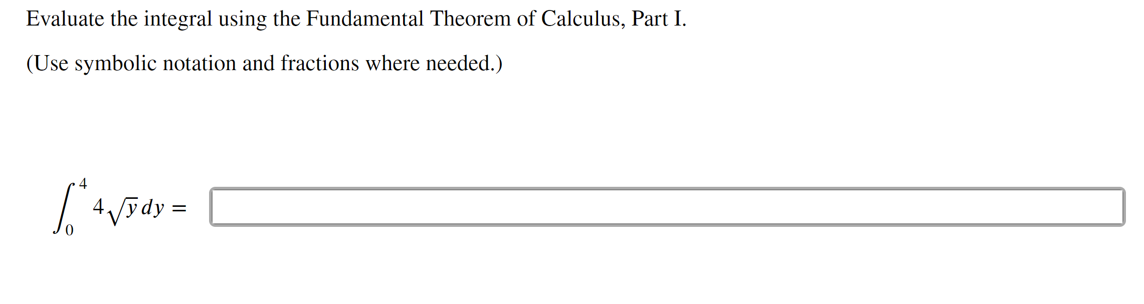 Solved Evaluate the integral using the Fundamental Theorem | Chegg.com