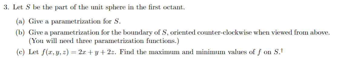 Solved 3. Let S be the part of the unit sphere in the first | Chegg.com