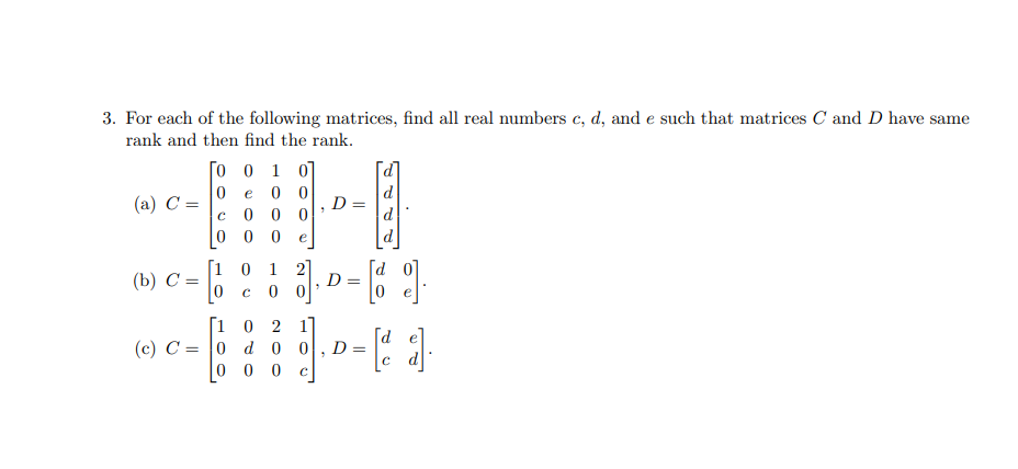 Solved 3. For each of the following matrices, find all real | Chegg.com