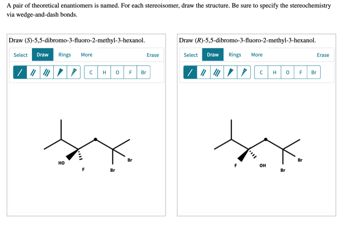 Solved A pair of theoretical enantiomers is named. For | Chegg.com