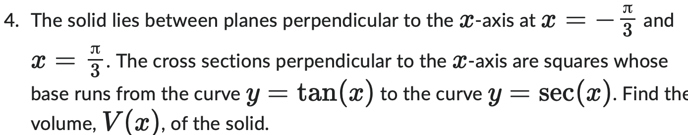 Solved The solid lies between planes perpendicular to the | Chegg.com