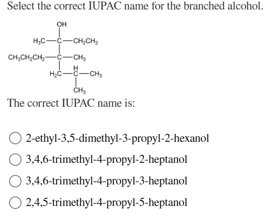 Solved Select the correct IUPAC name for the branched | Chegg.com