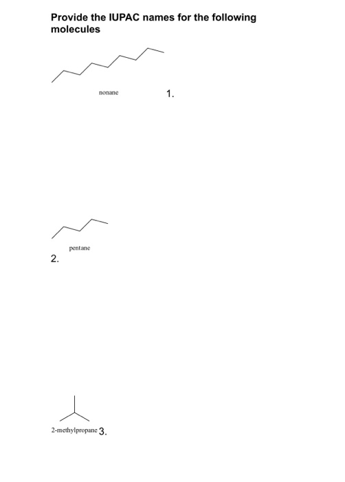 Solved Provide the IUPAC names for the following molecules | Chegg.com