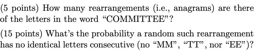 Solved (5 points) How many rearrangements (i.e., anagrams) | Chegg.com