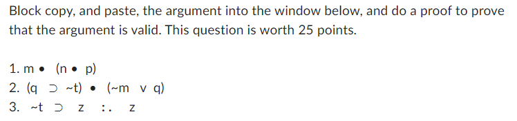 Solved Block copy, and paste, the argument into the window | Chegg.com
