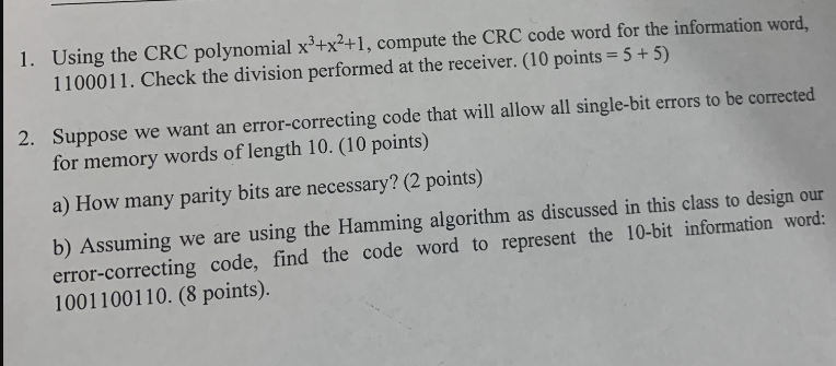 1. Using the CRC polynomial x3+x2+1, compute the CRC | Chegg.com