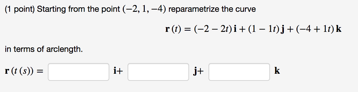 Solved (1 point) Starting from the point (-2, 1, –4) | Chegg.com