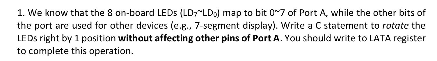 1. We know that the 8 on-board LEDs (LD-LDo) map to | Chegg.com