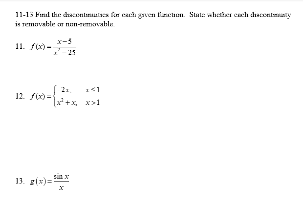 Solved 11-13 Find the discontinuities for each given | Chegg.com