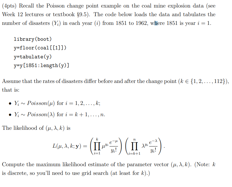 (4pts) Recall the Poisson change point example on the | Chegg.com