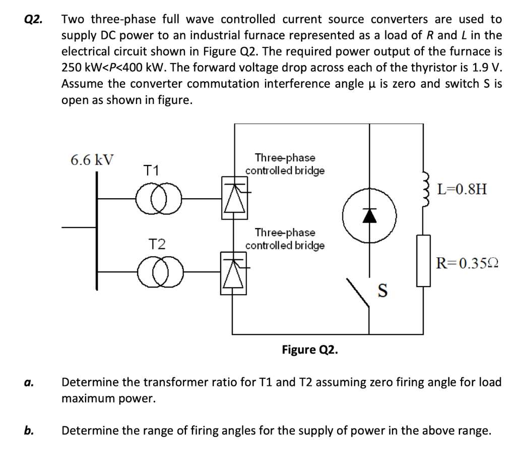 Solved Q2. Two three-phase full wave controlled current | Chegg.com