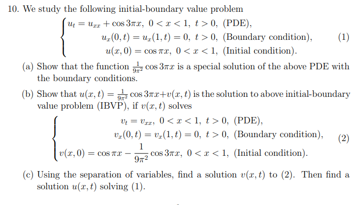 Solved 10. We study the following initial-boundary value | Chegg.com
