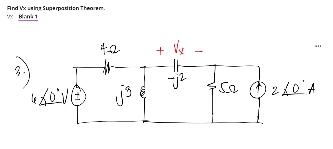 Solved Find Vx using Superposition Theorem. Vx = Blank 1 40 | Chegg.com