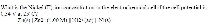 Solved What is the Nickel (II)-ion concentration in the | Chegg.com