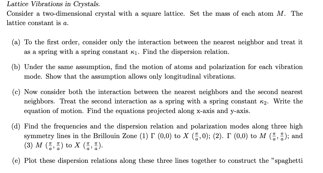 Lattice Vibrations in Crystals. Consider a | Chegg.com