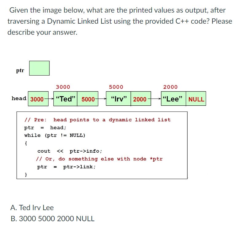 Solved Given the image below, what are the printed values as | Chegg.com