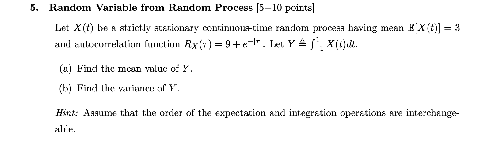 5. Random Variable from Random Process [5+10 points] | Chegg.com