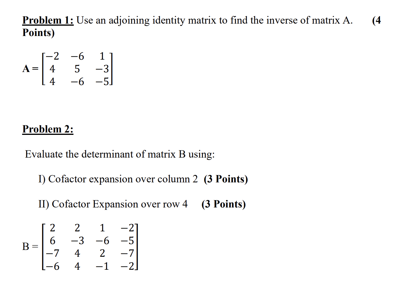 Solved Problem 1: Use an adjoining identity matrix to find | Chegg.com
