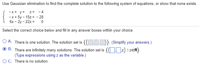 Solved Use Gaussian elimination to find the complete | Chegg.com