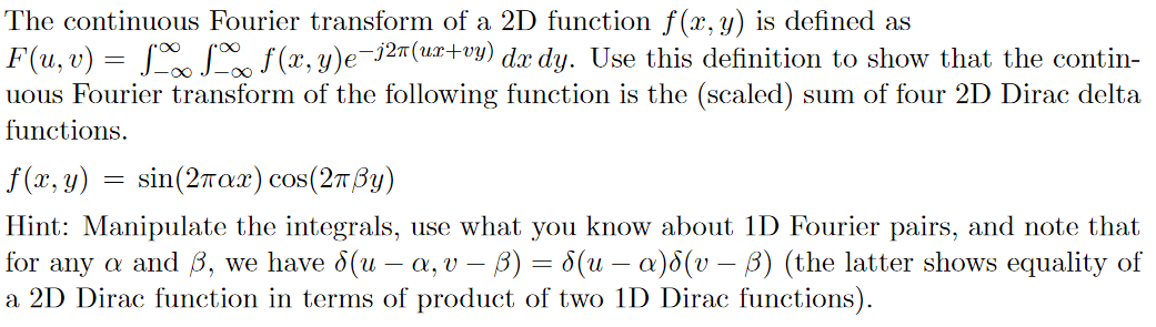 Solved The continuous Fourier transform of a 2D function | Chegg.com