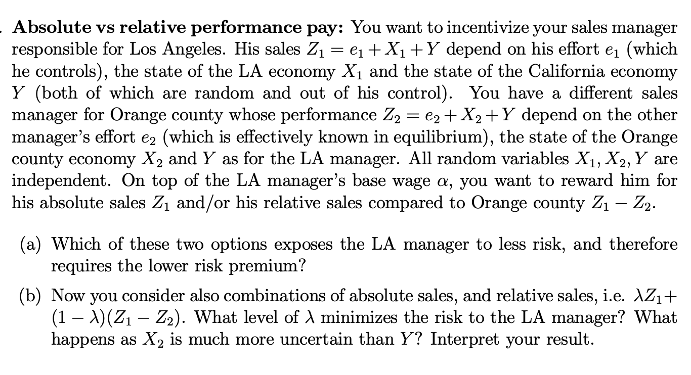 Solved = Absolute vs relative performance pay: You want to | Chegg.com