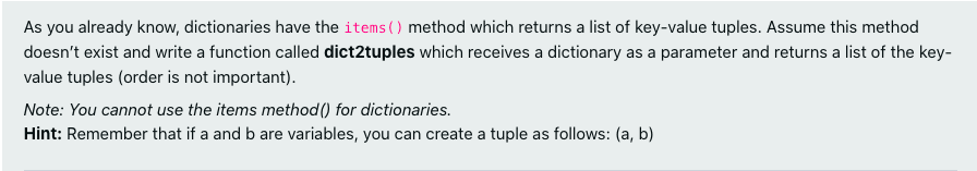 Solved As you already know, dictionaries have the items () | Chegg.com