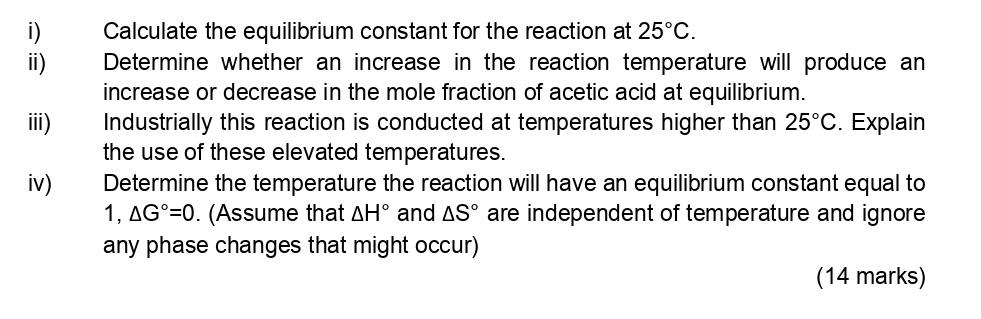 Solved b) Acetic acid is produced by reacting methanol with | Chegg.com