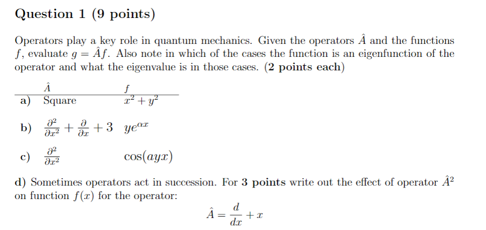 Solved Question 1 (9 points) Operators play a key role in | Chegg.com