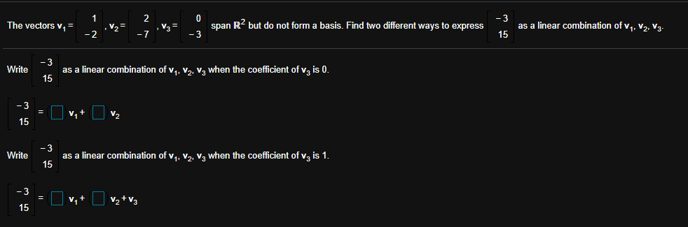 Solved 2 0 - 3 The vectors V, = span R2 but do not form a | Chegg.com