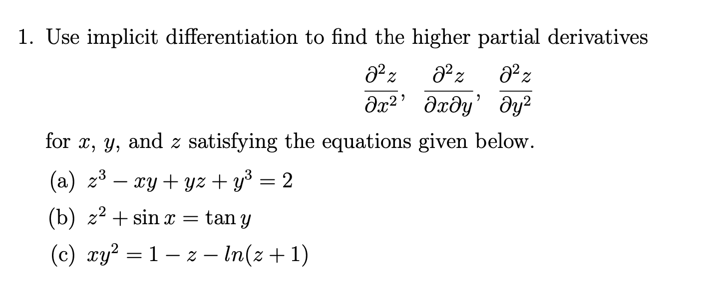 Solved Use implicit differentiation to find the higher | Chegg.com