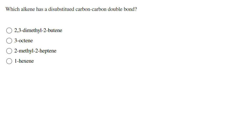 Solved Which alkene has a disubstitued carbon-carbon double | Chegg.com