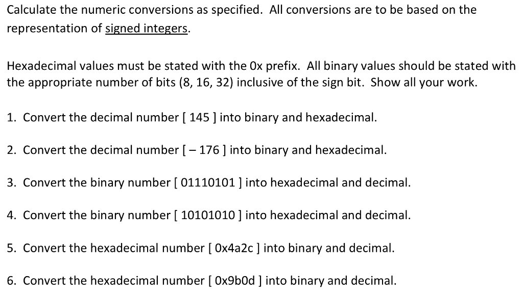 Solved Calculate the numeric conversions as specified. All | Chegg.com