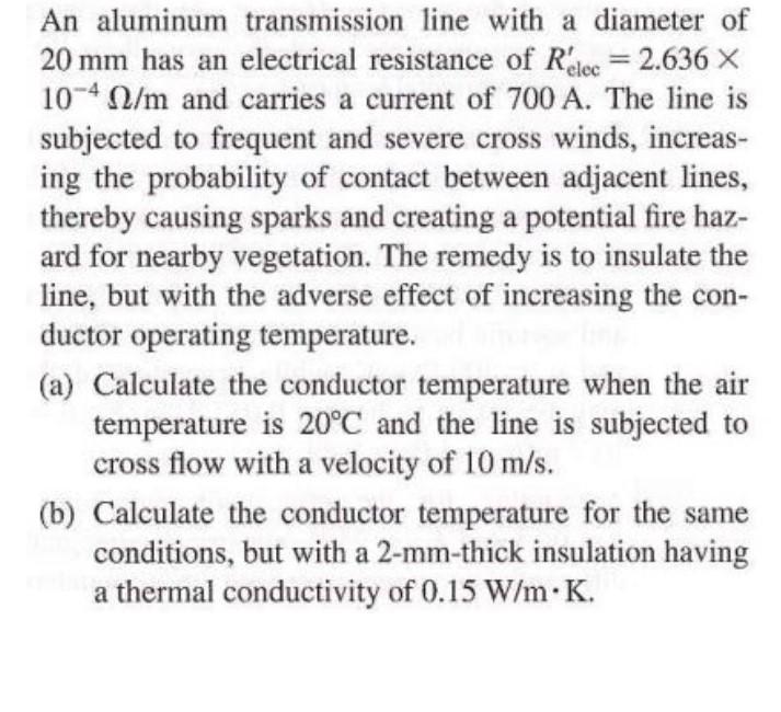 Solved An aluminum transmission line with a diameter of 20 | Chegg.com