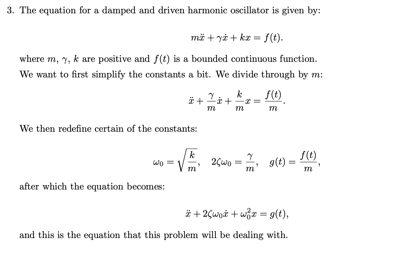The equation for a damped and driven harmonic | Chegg.com