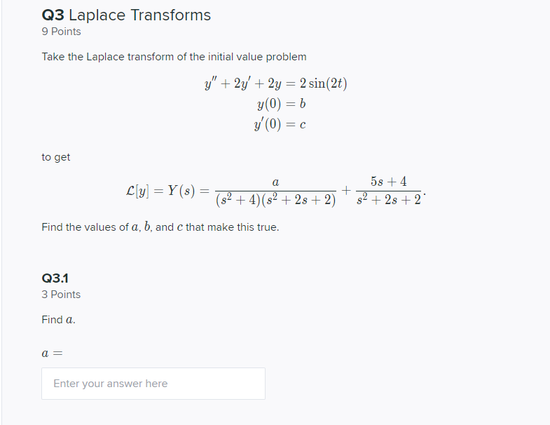 Solved Q3 Laplace Transforms 9 Points Take the Laplace | Chegg.com