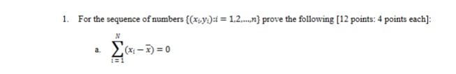 Solved 1. For the sequence of numbers {(xi,yi):i=1,2,…,n} | Chegg.com