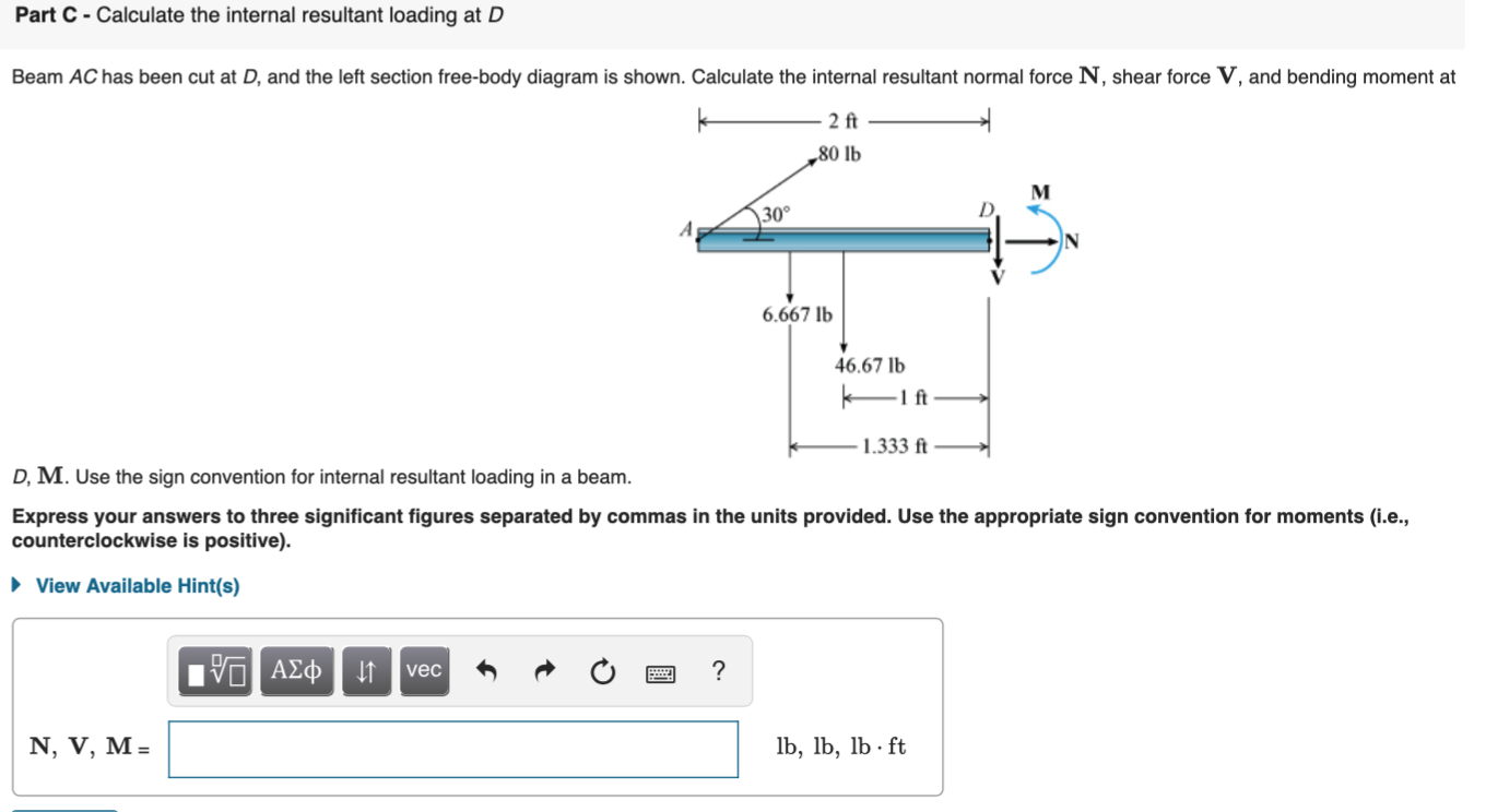 Solved To determine the internal loads within a deformable | Chegg.com