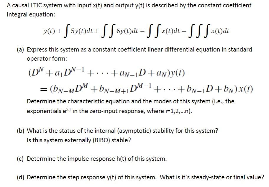 Solved A causal LTIC system with input x(t) and output y(t) | Chegg.com