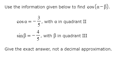 Solved Use the information given below to find cos(a-b). | Chegg.com