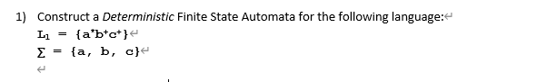 Solved 1 Construct A Deterministic Finite State Automata