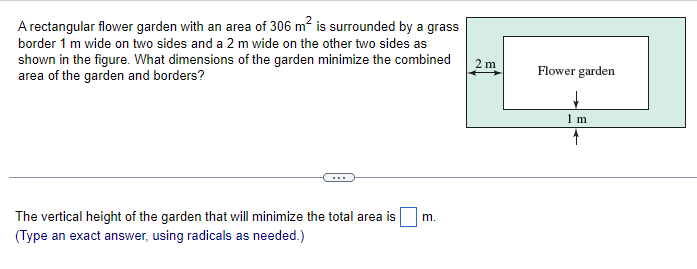 Solved A rectangular flower garden with an area of 306 m2 is | Chegg.com