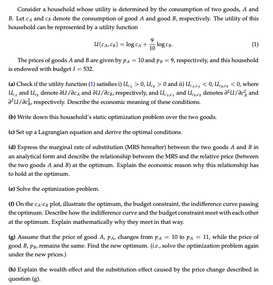 Solved Consider a household whose utility is determined by | Chegg.com