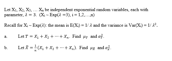 Solved Let X1, X2, X3, ... Xn be independent exponential | Chegg.com