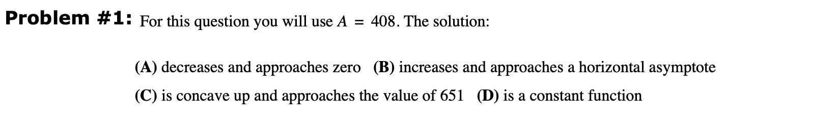 Solved blem \# 1: For this question you will use A=408. The | Chegg.com
