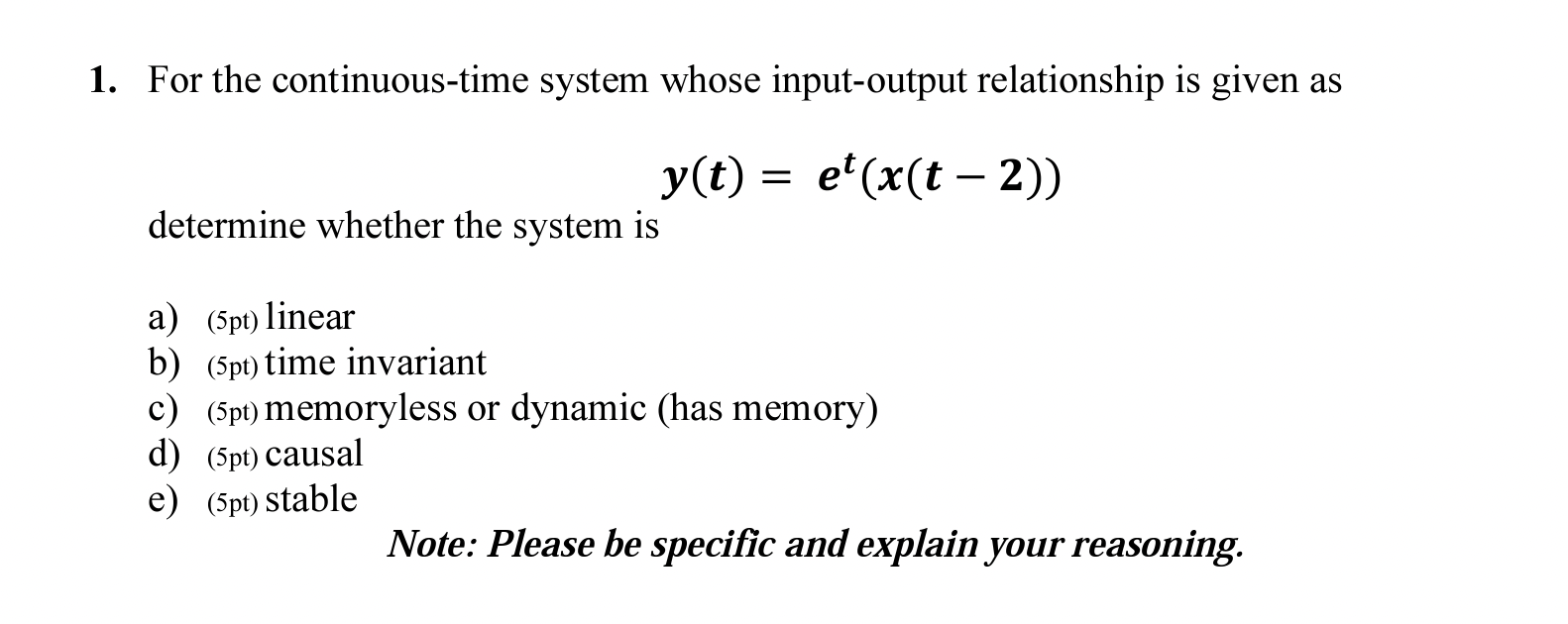 Solved 1. For the continuous-time system whose input-output | Chegg.com