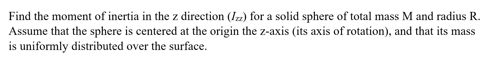 Solved a Find the moment of inertia in the z direction (Izz) | Chegg.com