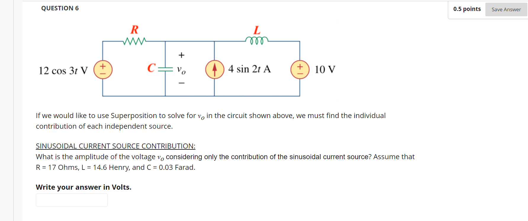 Solved QUESTION 6 If we would like to use Superposition to | Chegg.com
