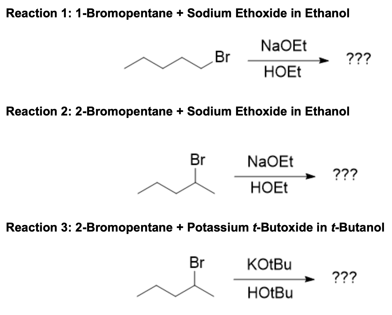 Reaction 1: 1-Bromopentane + ﻿Sodium Ethoxide in | Chegg.com