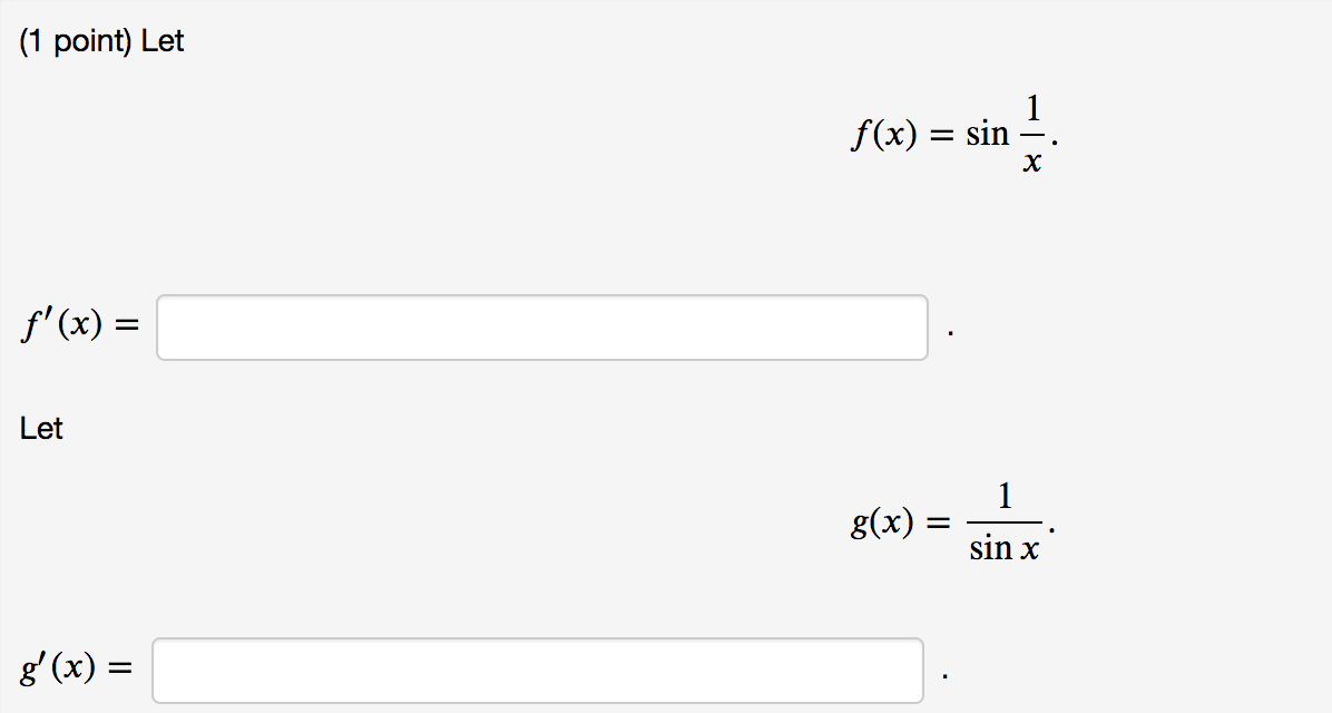 Solved (1 point) Let f(x) = sin 21 h х f'(x) = = Let 1 g(x) | Chegg.com